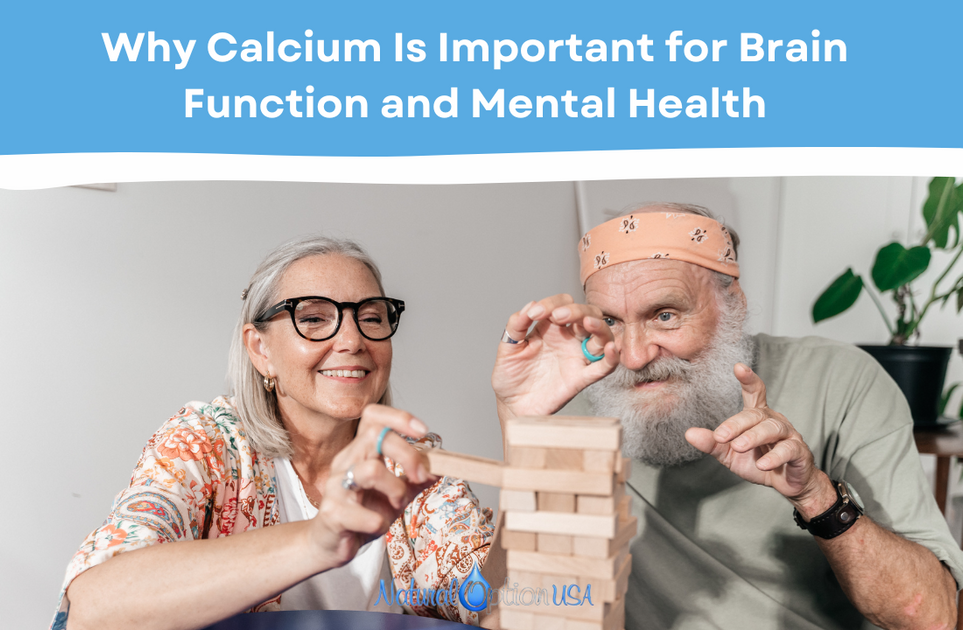 Why Calcium Is Important for Brain Function and Mental Health – Natural ...
